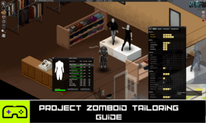 Project Zomboid Tailoring Guide: Never Get Bit Again - Indie Game Culture