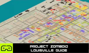 Project Zomboid Louisville Guide - Kentucky's Zombie Hotspot - Indie Game Culture
