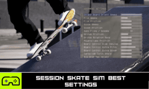 Session Skate Sim Best Settings - Realism vs Fun - Indie Game Culture