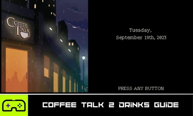 Coffee Talk 2 Drinks Guide - Indie Game Culture