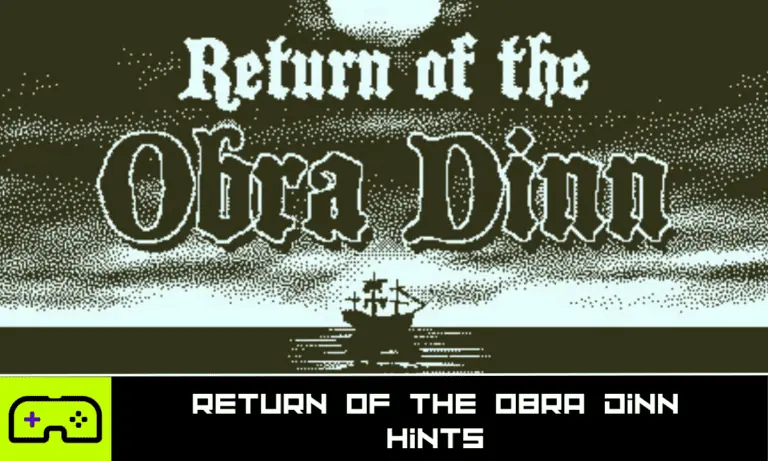 Return of the Obra Dinn Hints: A Nudge In The Right Direction - Indie ...