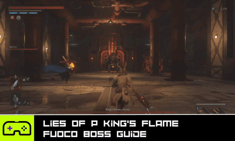 Lies of P Kings Flame Fuoco Boss Guide - Indie Game Culture