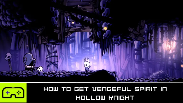 Hollow Knight Full Walkthrough - How To Get Vengeful Spirit